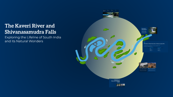 The Kaveri River and Shivanasamudra Falls by shiva pandey on Prezi