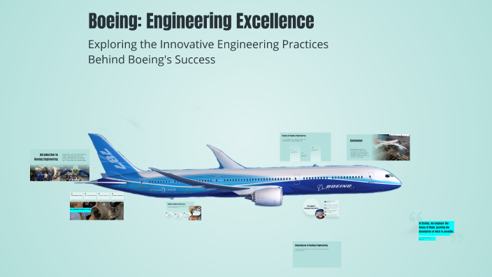 Boeing: Engineering Excellence by christopher ingrassia on Prezi