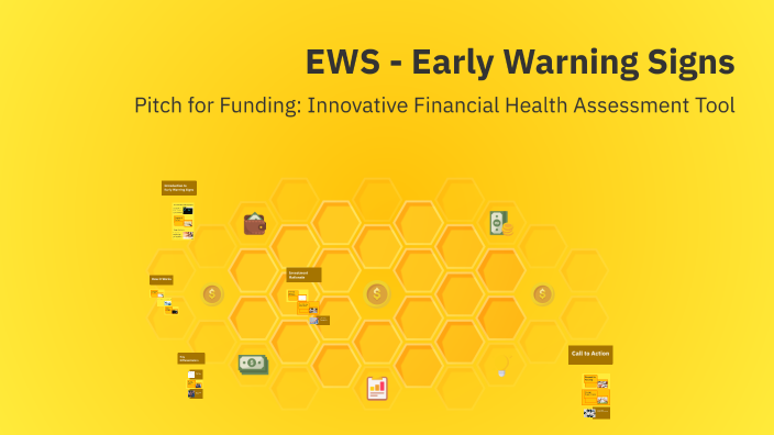 EWS - Early Warning Signs by Kabir Sachdeva on Prezi