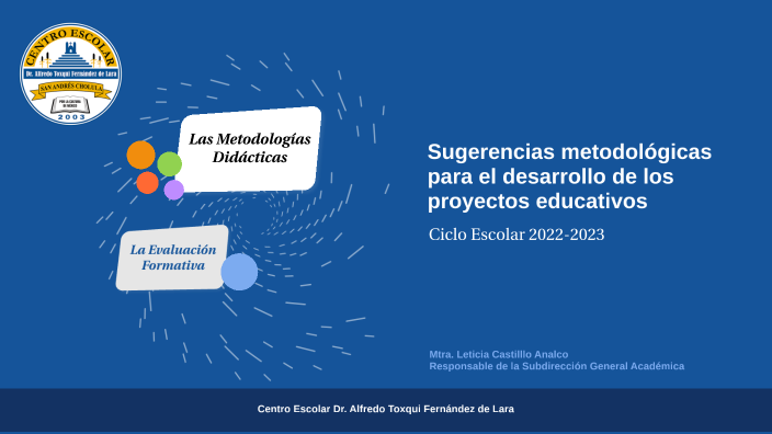 Sugerencias Metodológicas Para El Desarrollo De Los Proyectos