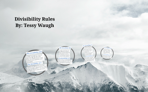 Divisibility Rules by Jill Waugh on Prezi