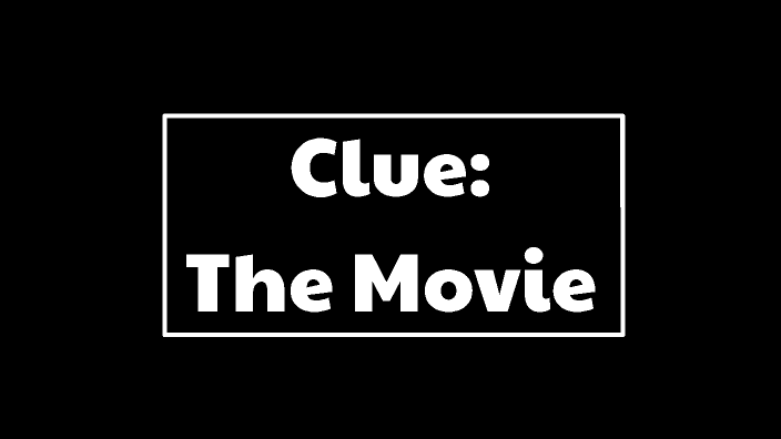 Clue Movie Presentation by E Putro on Prezi