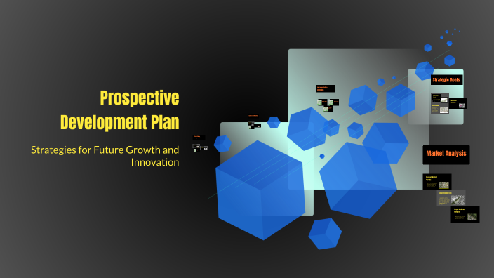Prospective Development Plan by Тетяна Аніщенко on Prezi