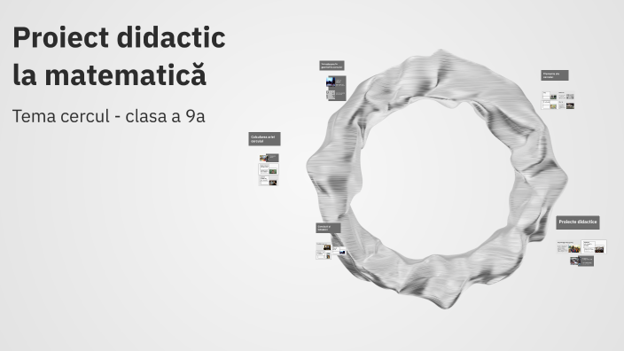 Proiect didactic la matematică by Maria Rusu on Prezi