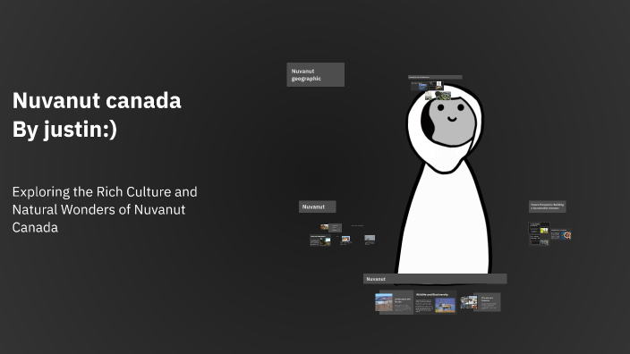 Nuvanut: A Unique Canadian Experience by justin bustos on Prezi