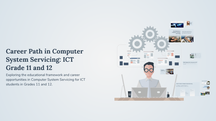 Career Path in Computer System Servicing: ICT Grade 11 and 12 by aldrin ...