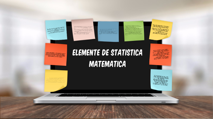 ELEMENTE DE STATISTICA MATEMATICA by Luca Stefan on Prezi