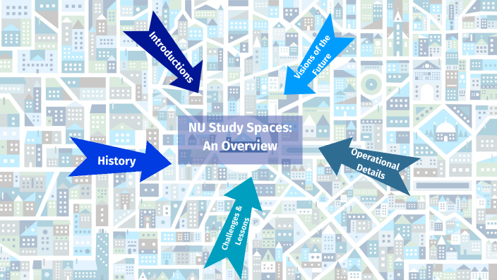 NU Study Spaces Overview by Rachael Swift on Prezi