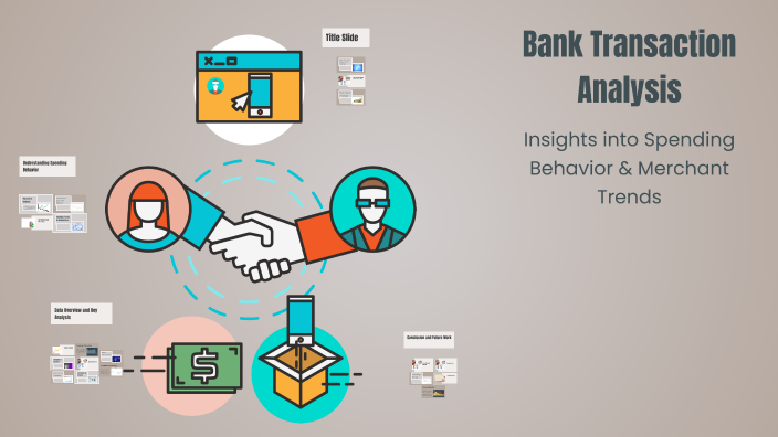Bank Transaction Analysis by Monisha B. K on Prezi