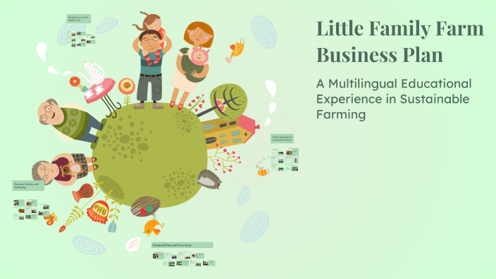 Little Family Farm Business Plan by F B on Prezi