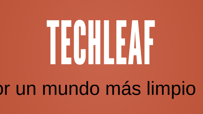 TECHLEAF by Pedro Mena Barranco