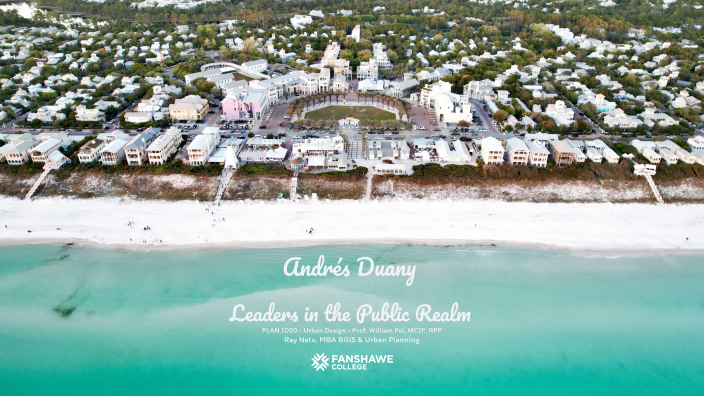 Andrés Duany & New Urbanism in Seaside, FL by R N on Prezi