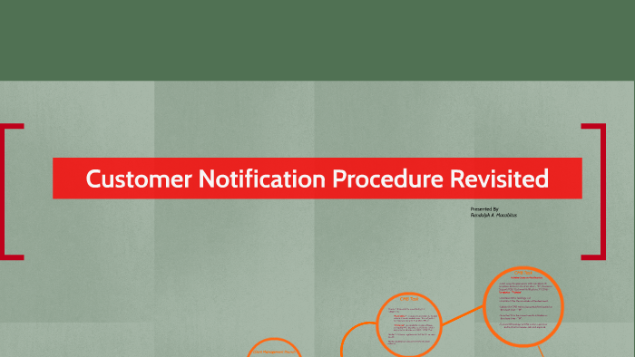 Customer Notification Procedure by Randolph Macabitas on Prezi