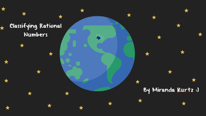 Classifying Rational Numbers by Miranda Kurtz on Prezi
