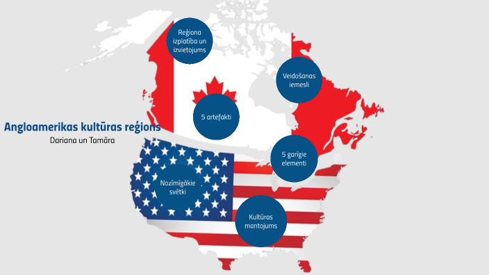 Angloamerikas kultūras reģions by Dariana . on Prezi