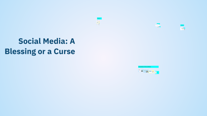 Social Media: A Blessing or a Curse by Ervin Sakarya on Prezi