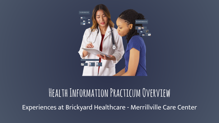 Health Information Practicum Overview by Micah Sampson on Prezi