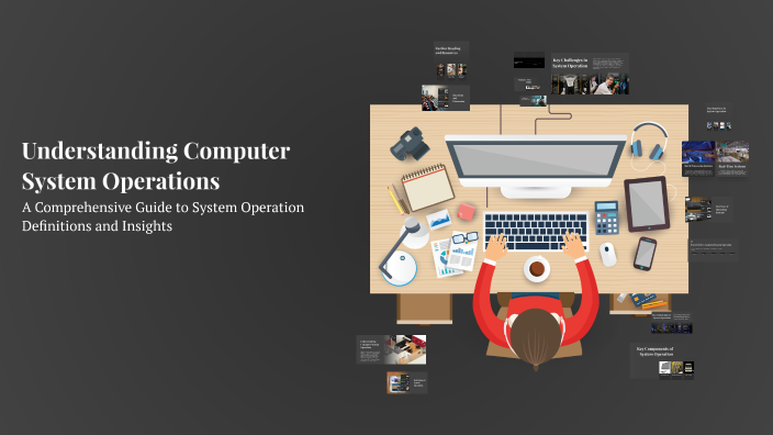 Understanding Computer System Operations by TERRY CHONG KAH WAI (1013241) on Prezi