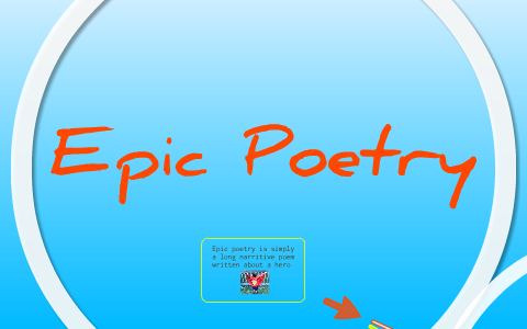 Epic Poetry by Alexandra Demers on Prezi