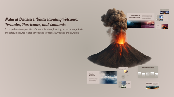 Natural Disasters: Understanding Volcanos, Tornados, Hurricanes, and ...