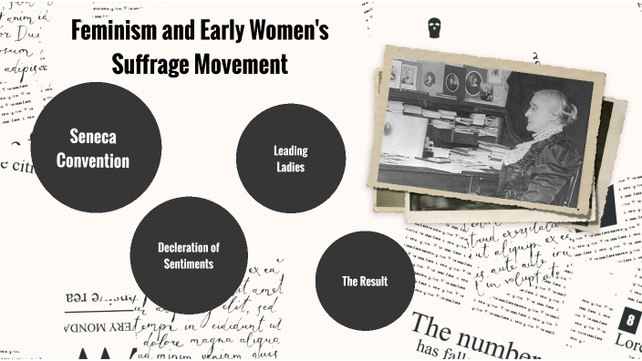 Feminism and Early Women's Suffrage Movement by Natalie Vasquez on Prezi
