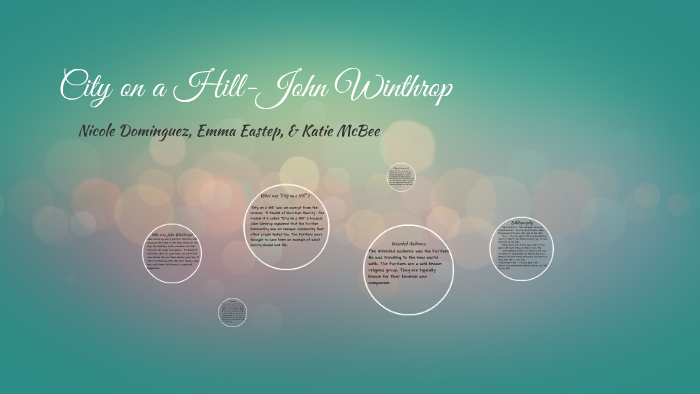 City on a Hill-John Winthrop by Nicole Dominguez on Prezi