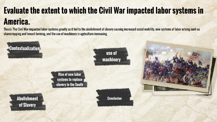 Civil War impact on labor systems by Isaac Yuan _ Student ...