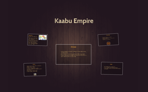 Kaabu Empire by sierra mccloud on Prezi