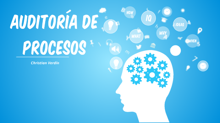 Auditoria de Procesos by christian verdin on Prezi