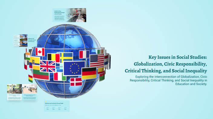 Key Issues in Social Studies: Globalization, Civic Responsibility ...