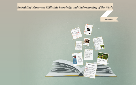 Embedding Numeracy Skills into knowledge and Understanding o by Amy ...