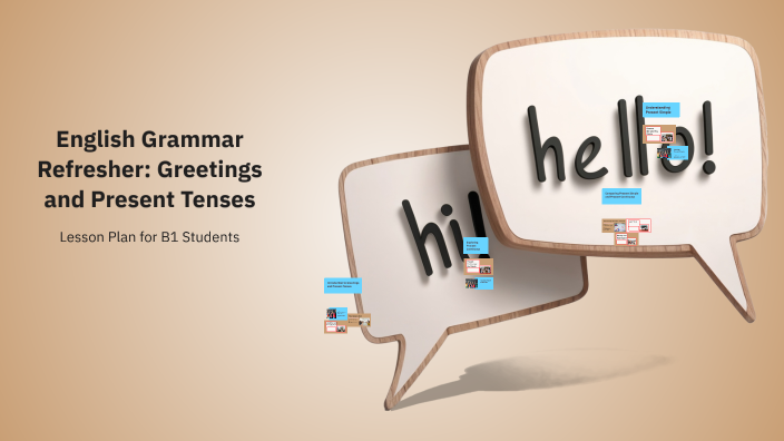 English Grammar Refresher: Greetings and Present Tenses by Katarzyna Niedbała on Prezi