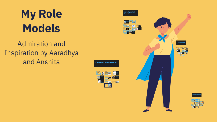 My Role Models by Aaradhya Dagar on Prezi
