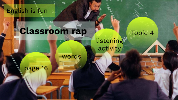 classroom rap by Qmar Bdarne on Prezi