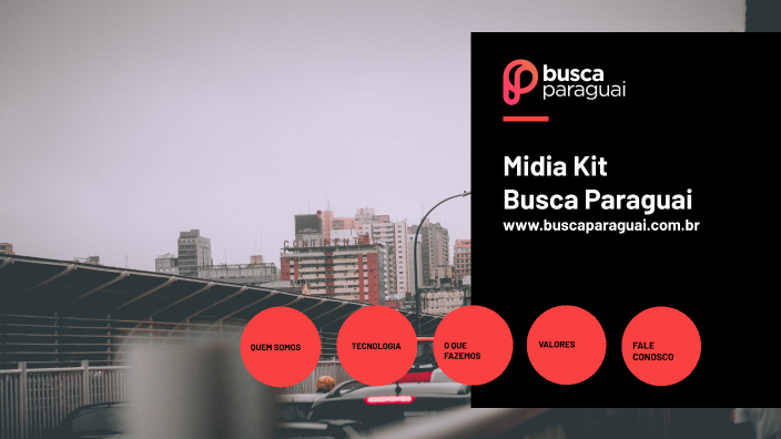 Midia Kit Busca Paraguai by Alfredo Junior on Prezi