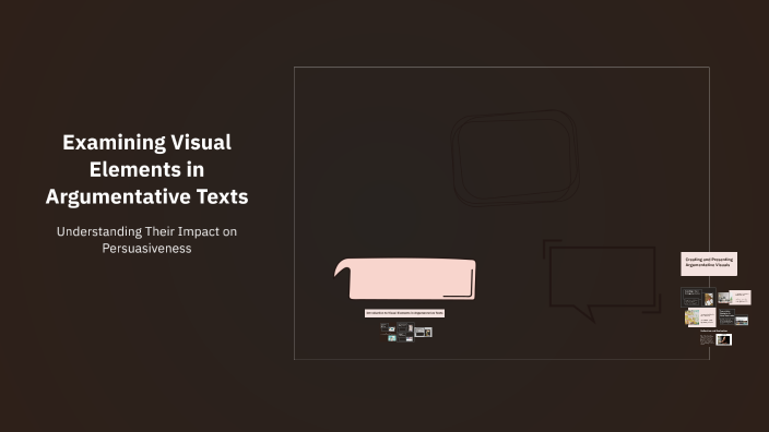 Examining Visual Elements in Argumentative Texts by Jasper Barrientos ...