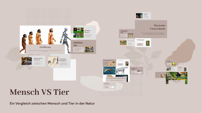 Mensch VS Tier by jasmin kistner on Prezi
