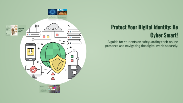 Protect Your Digital Identity: Be Cyber Smart! by hac fi on Prezi