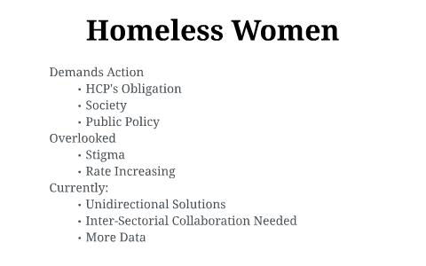 Homeless Women by Greg Gareau on Prezi