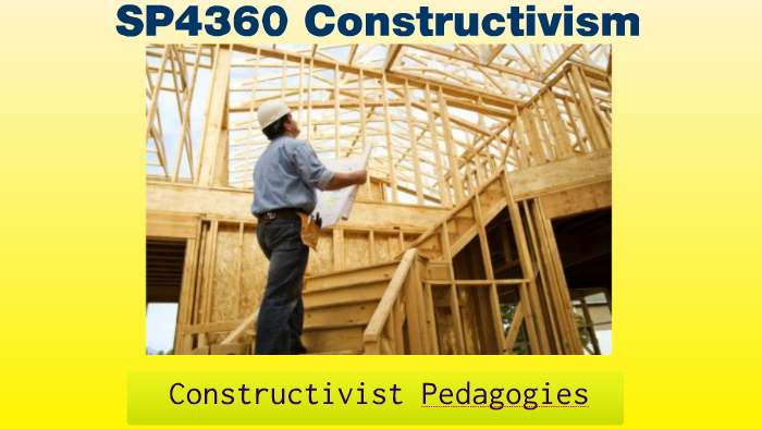 SP4360 Constructivist Pedagogies by Simon Padley