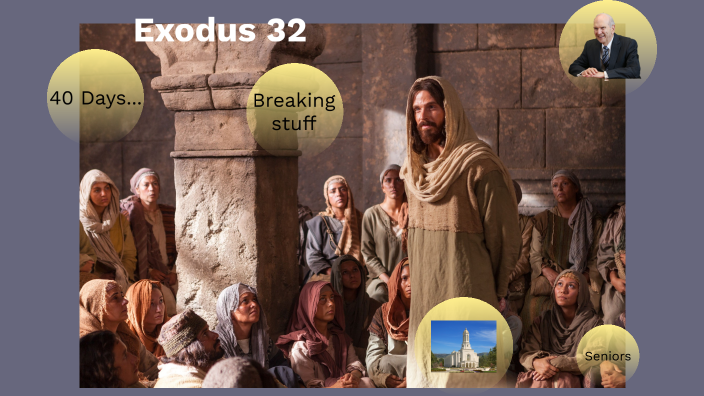 Exodus 32 by Devon May on Prezi