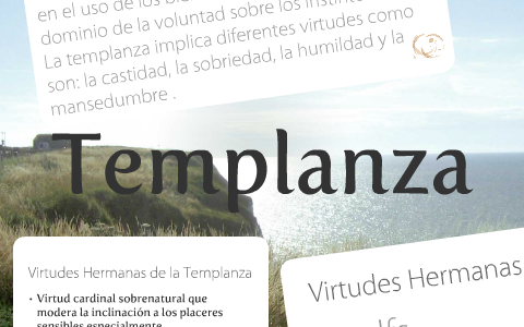Virtud de la Templanza by Jessica Batallas on Prezi