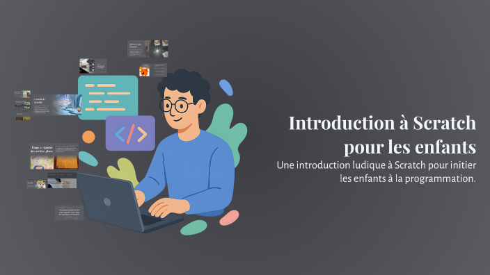 Introduction à Scratch pour les enfants by Achraf Achraf on Prezi