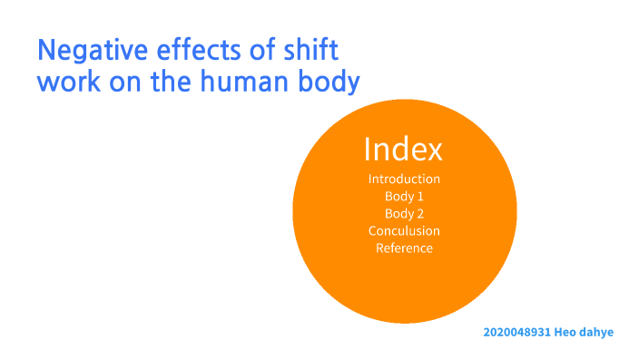Negative effects of shift work on the human body by 허다혜 | 간호학과(야) | 한양대 ...