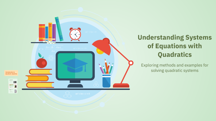 Understanding Systems of Equations with Quadratics by Che che on Prezi