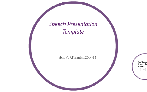 Speech Presentation Template by Michelle Henry on Prezi