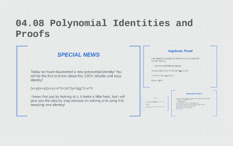 04.08 Polynomial Identities and Proofs by Joanna Torres on Prezi