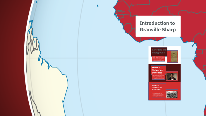 Granville Sharp's Impact on the Slave Trade by Stewart Main on Prezi