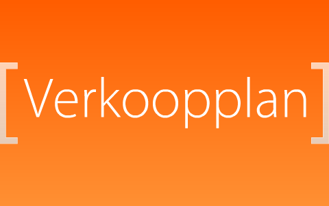 Verkoopplan assesment by Jacqueline Janssen on Prezi