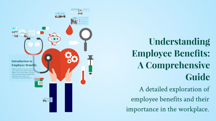 Understanding Employee Benefits: A Comprehensive Guide by Yuki Eno on Prezi
